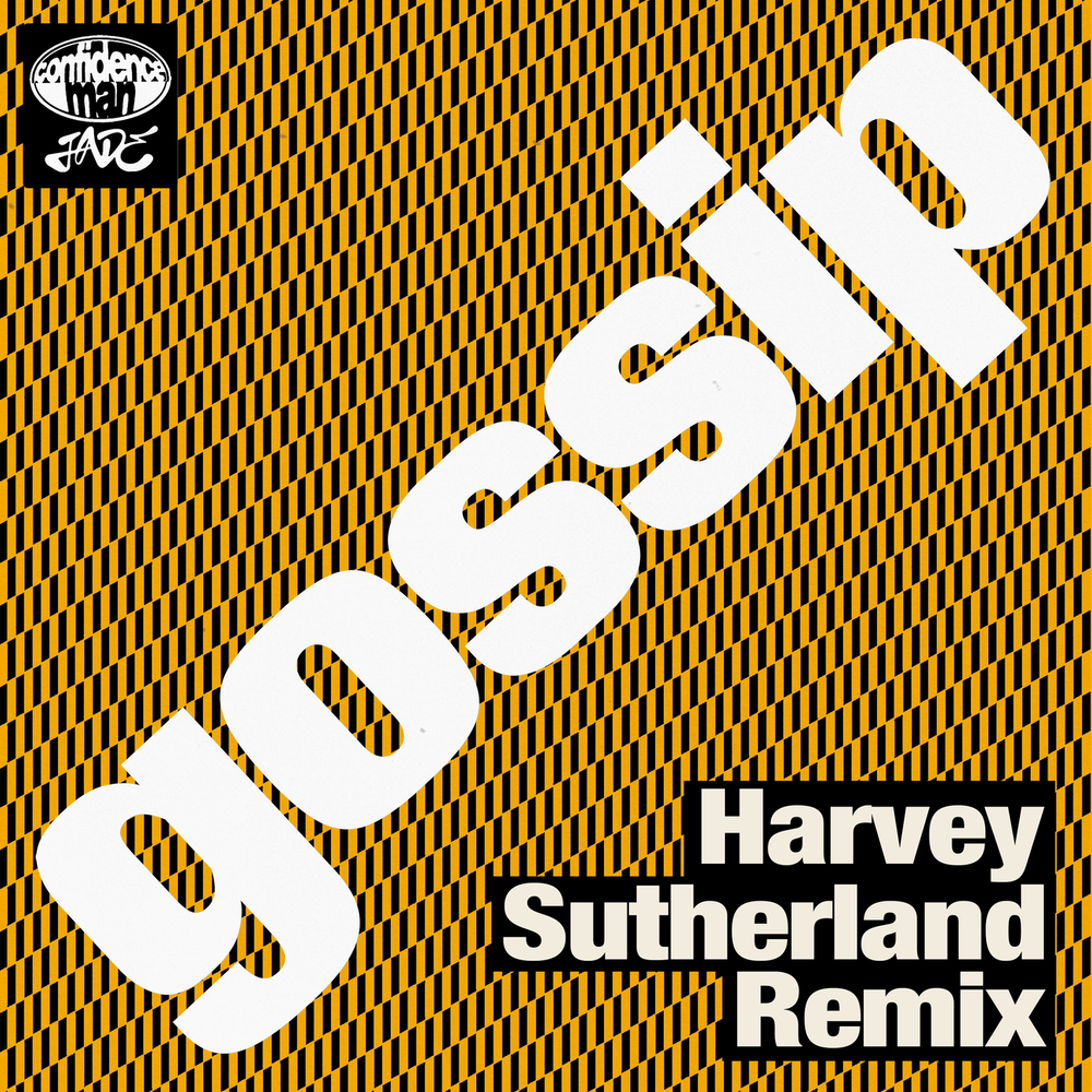 Confidence Man; Harvey Sutherland; JADE, gossip (Harvey Sutherland ...