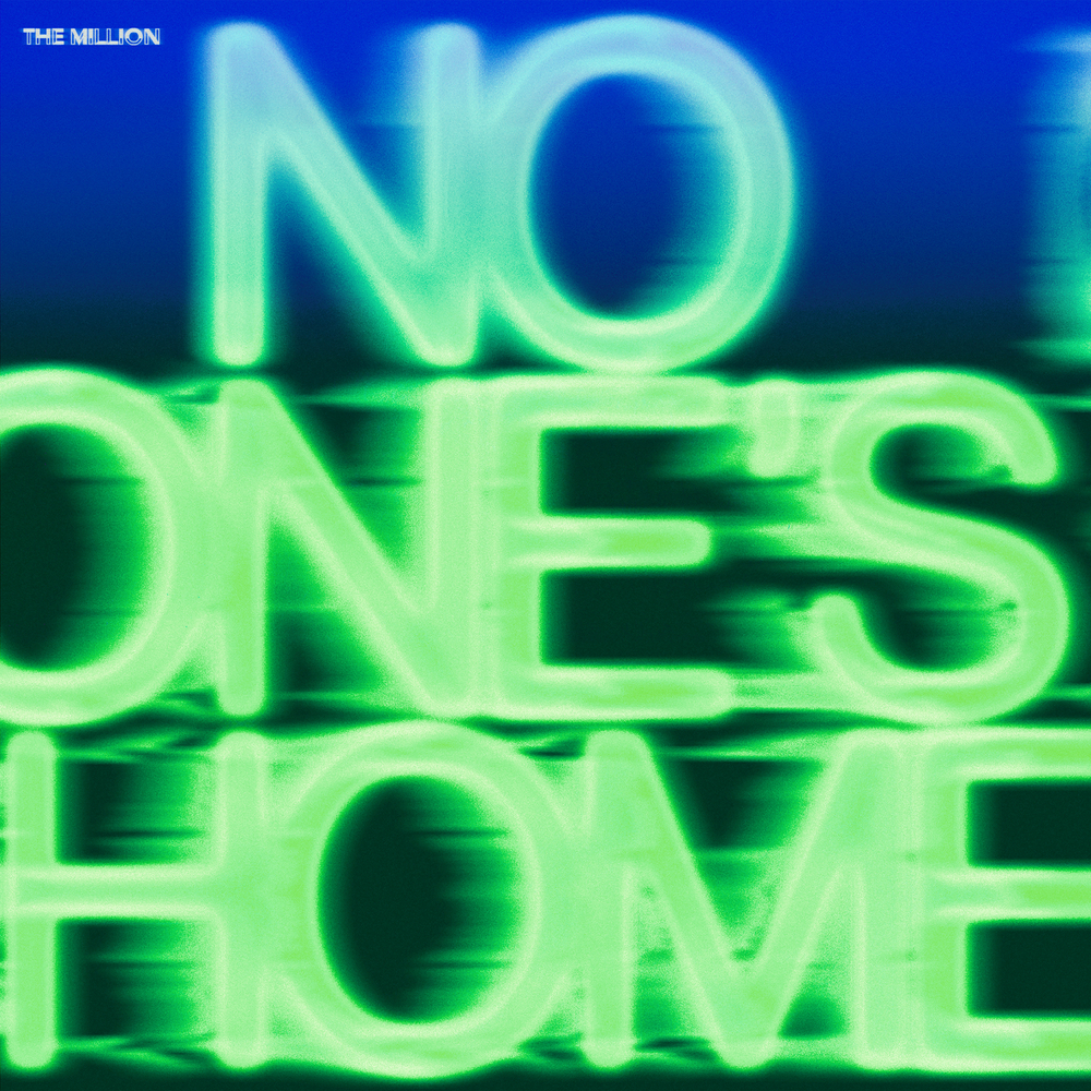 The Million, No One's Home (Mel Blue Remix / Single) in High-Resolution Audio - ProStudioMasters