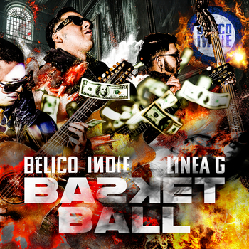 BÉLICO INDIE; Linea G, Basketball (Single) in High-Resolution Audio ...