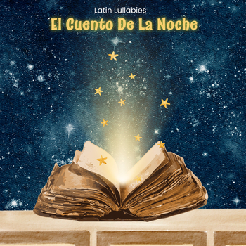 Latin Lullabies, El Cuento De La Noche (Single) in High-Resolution ...