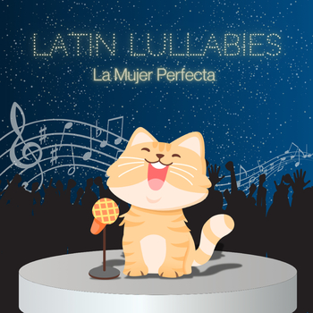 Latin Lullabies, La Mujer Perfecta (Single) in High-Resolution Audio ...