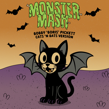 Bobby Boris Pickett; The Crypt-Kickers, Monster Mash (Cats 'n Bats ...