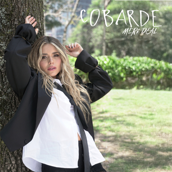 Meri Deal, Cobarde (Single) in High-Resolution Audio - ProStudioMasters