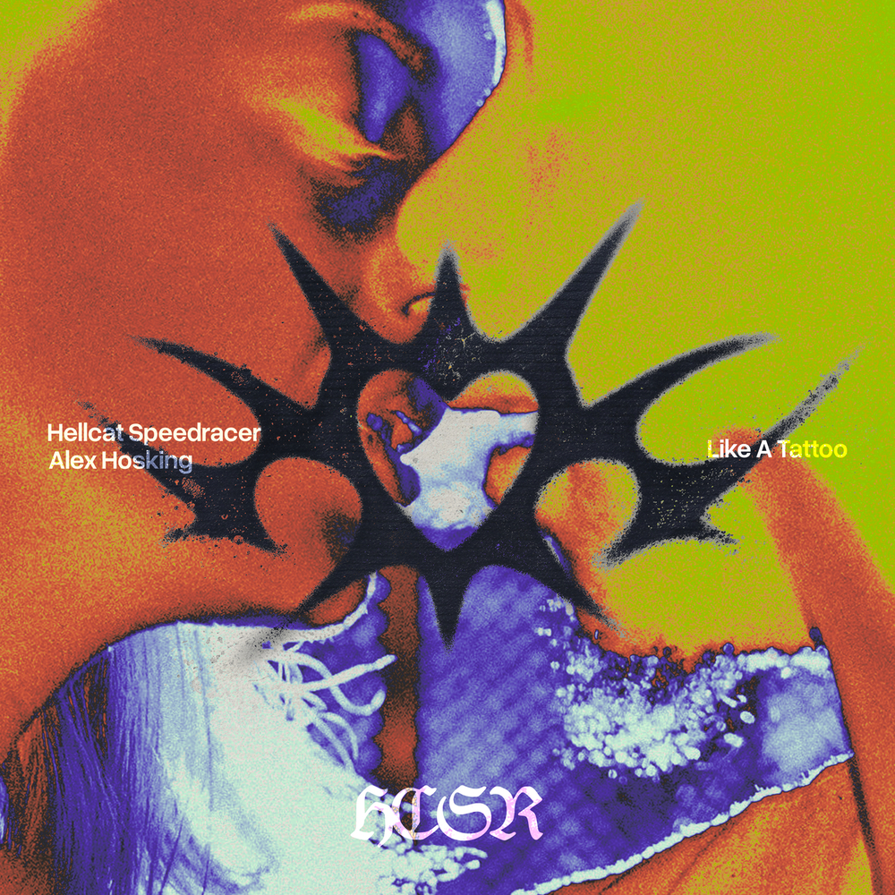 Hellcat Speedracer; Alex Hosking, Like A Tattoo (Single) in High ...
