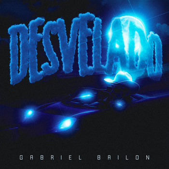 Gabriel Bailon, Desvelado (Single) in High-Resolution Audio ...