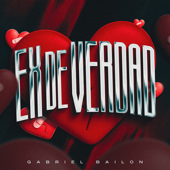 Gabriel Bailon, Ex de verdad (Single) in High-Resolution Audio ...