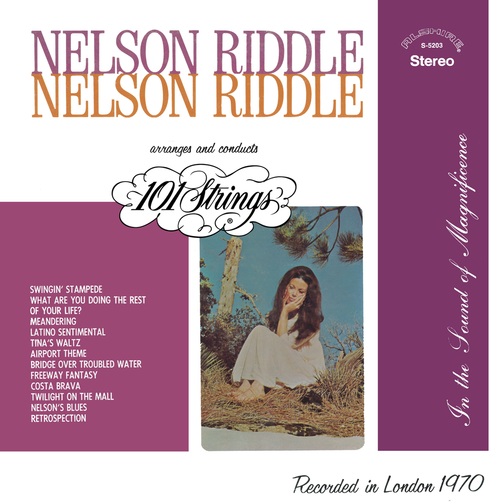 Nelson Riddle; 101 Strings Orchestra, Nelson Riddle Arranges and ...