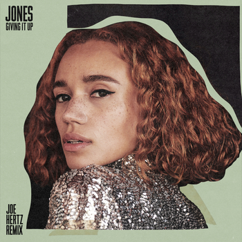 JONES, Giving It Up (Joe Hertz Remix / Single) in High-Resolution Audio ...