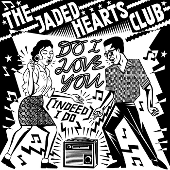 Nic Cester; The Jaded Hearts Club, Do I Love You (Indeed I Do / Single ...