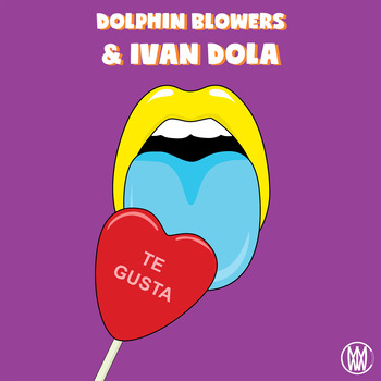 Dolphin Blowers; Ivan Dola, Te Gusta (feat. Ivan Dola / Single) in High ...
