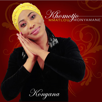 Khomotjo Mmatlou Monyamane, Konyana (Single) in High-Resolution Audio ...