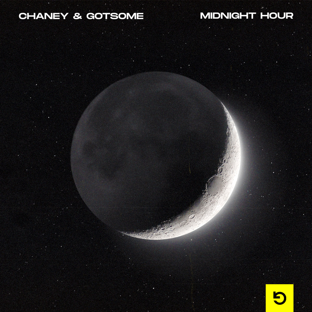 CHANEY; GotSome, Midnight Hour (Extended Mix / Single) in High ...