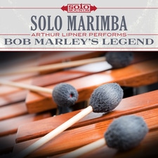 Arthur Lipner, Solo Marimba: Arthur Lipner Performs Bob Marley's Legend ...