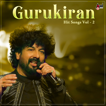 Guru Kiran, Gurukiran Hit Songs, Vol. 2 in High-Resolution Audio ...