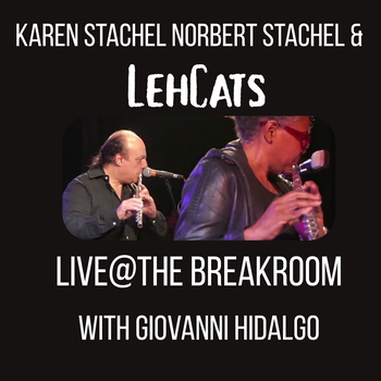 LehCats; Karen Stachel; Norbert Stachel, Live@TheBreakroom with ...