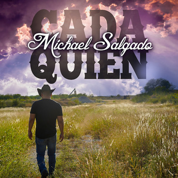 Michael Salgado, Cada Quien (Single) in High-Resolution Audio ...