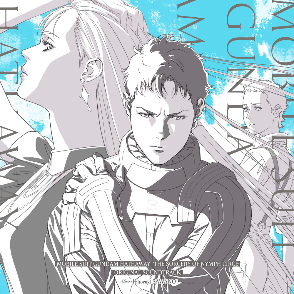 Hiroyuki Sawano, MOBILE SUIT GUNDAM HATHAWAY The Sorcery of Nymph Circe ...