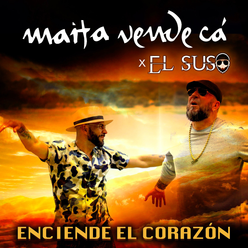 Maita Vende Cá; TTM Prod; El Suso, Enciende el Corazón (Single) in High ...