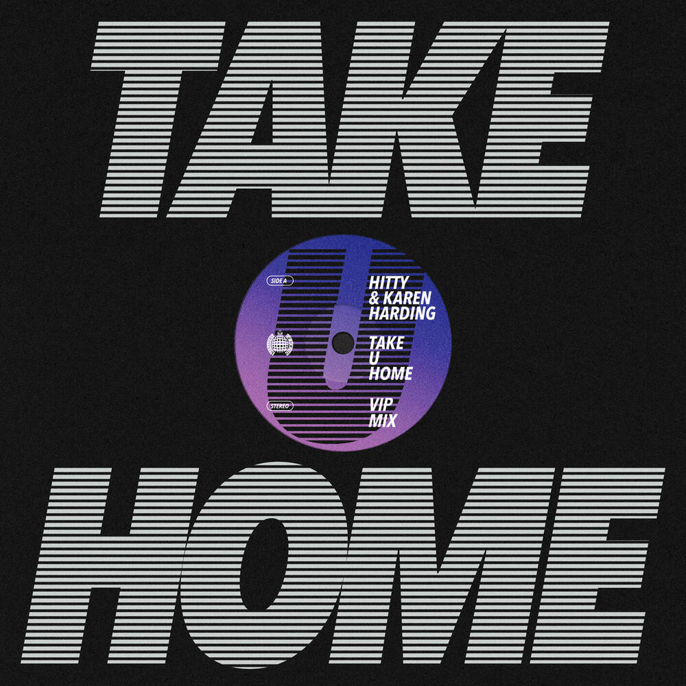 Hitty & Karen Harding, Take U Home (VIP Mix / Single) in High ...