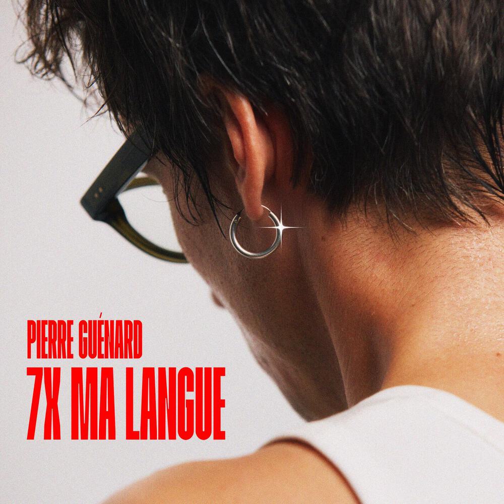 Pierre Guénard, 7X MA LANGUE (Single) in High-Resolution Audio ...