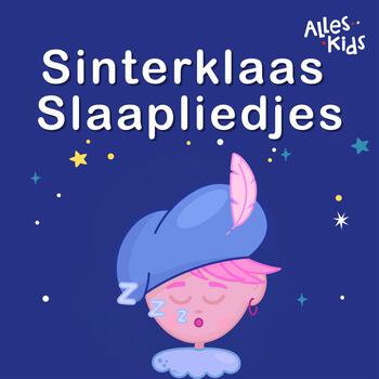 Sinterklaasliedjes Alles Kids, Slaapliedjes Alles Kids, Kinderliedjes ...