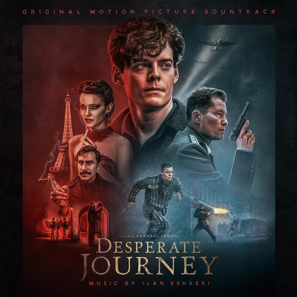 Ilan Eshkeri, Desperate Journey (Original Motion Picture Soundtrack) in ...