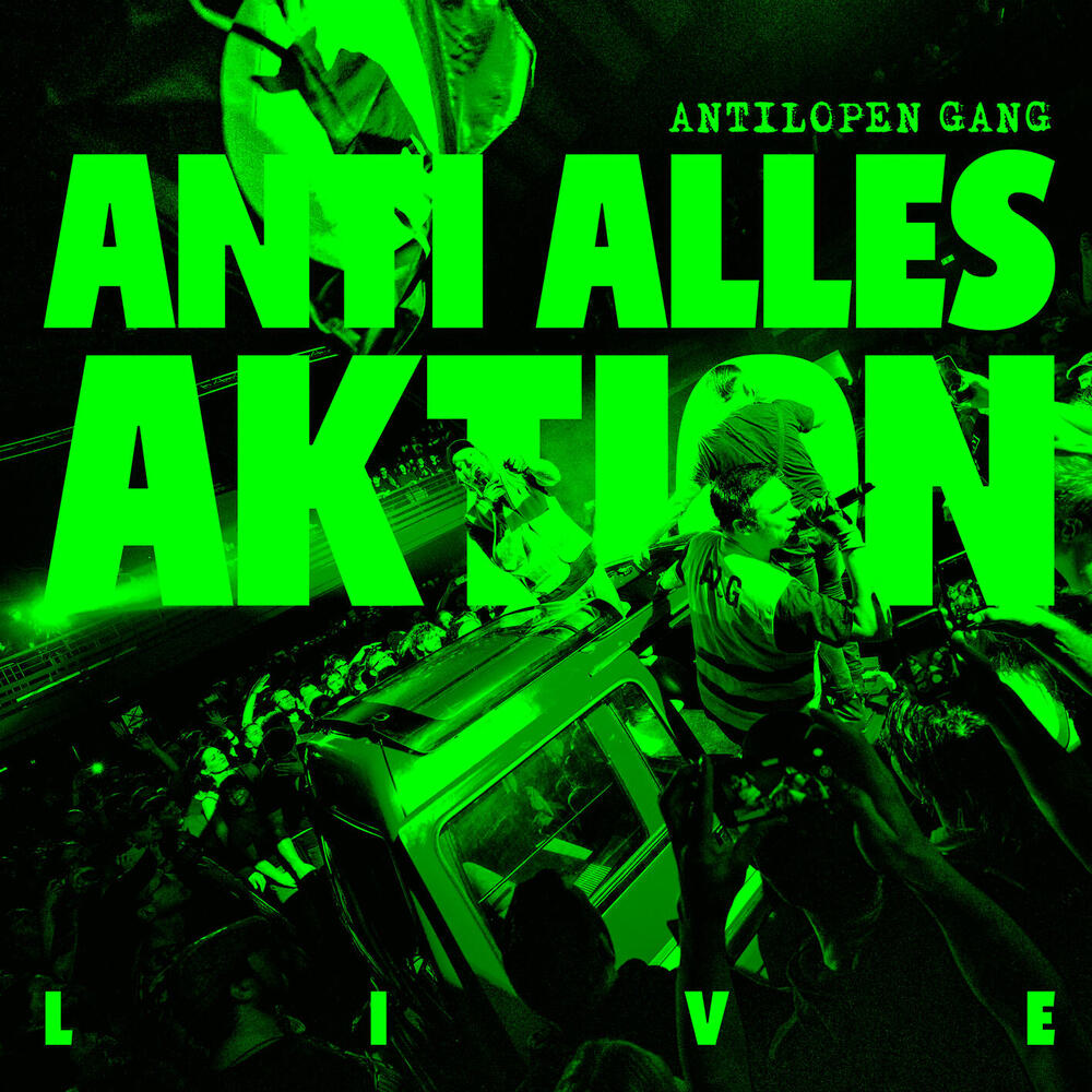 Antilopen Gang, Anti Alles Aktion (Live) in High-Resolution Audio ...