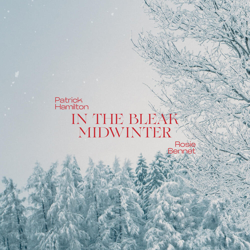 Patrick Hamilton, In The Bleak Midwinter (Single) in High-Resolution ...