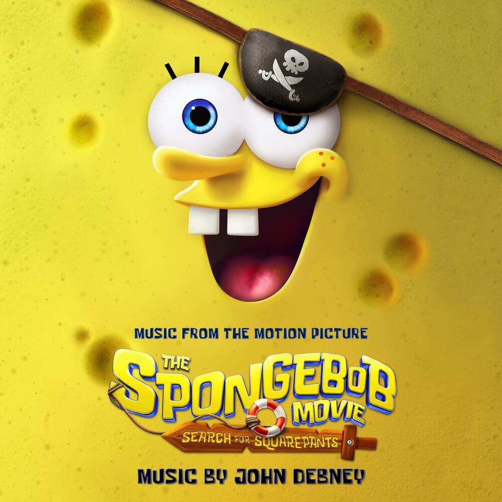 John Debney, The SpongeBob Movie: Search for Squarepants (Music from ...