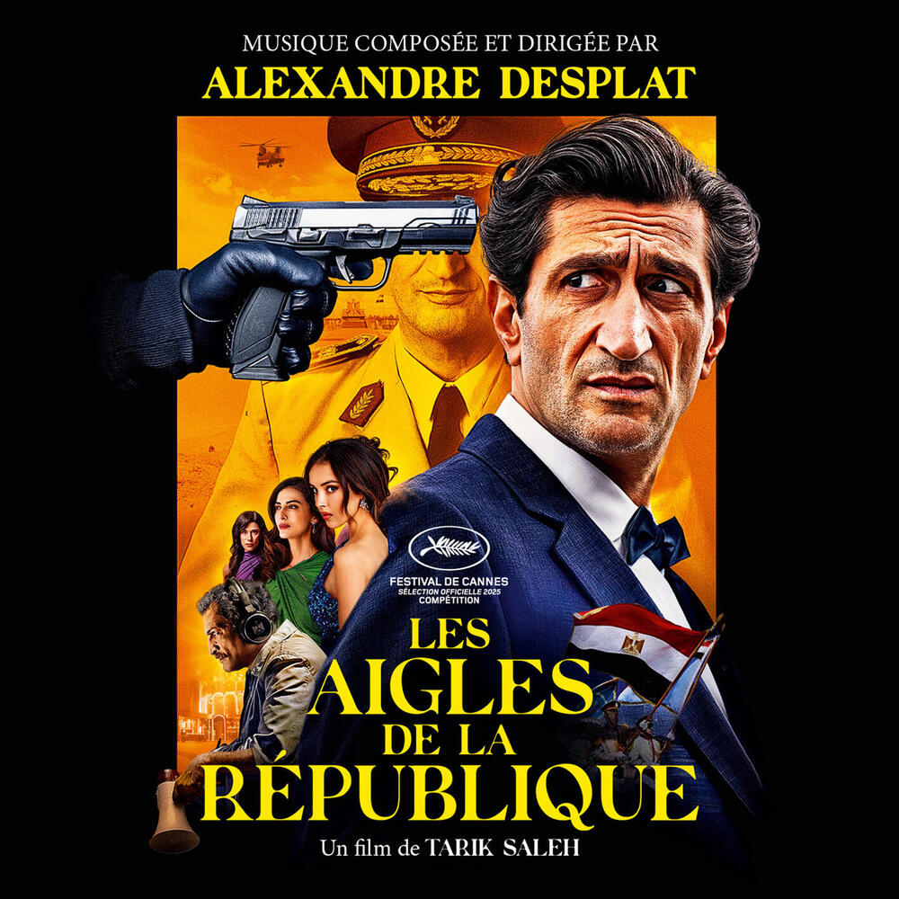 Alexandre Desplat, Les Aigles de la République (Bande originale du film ...
