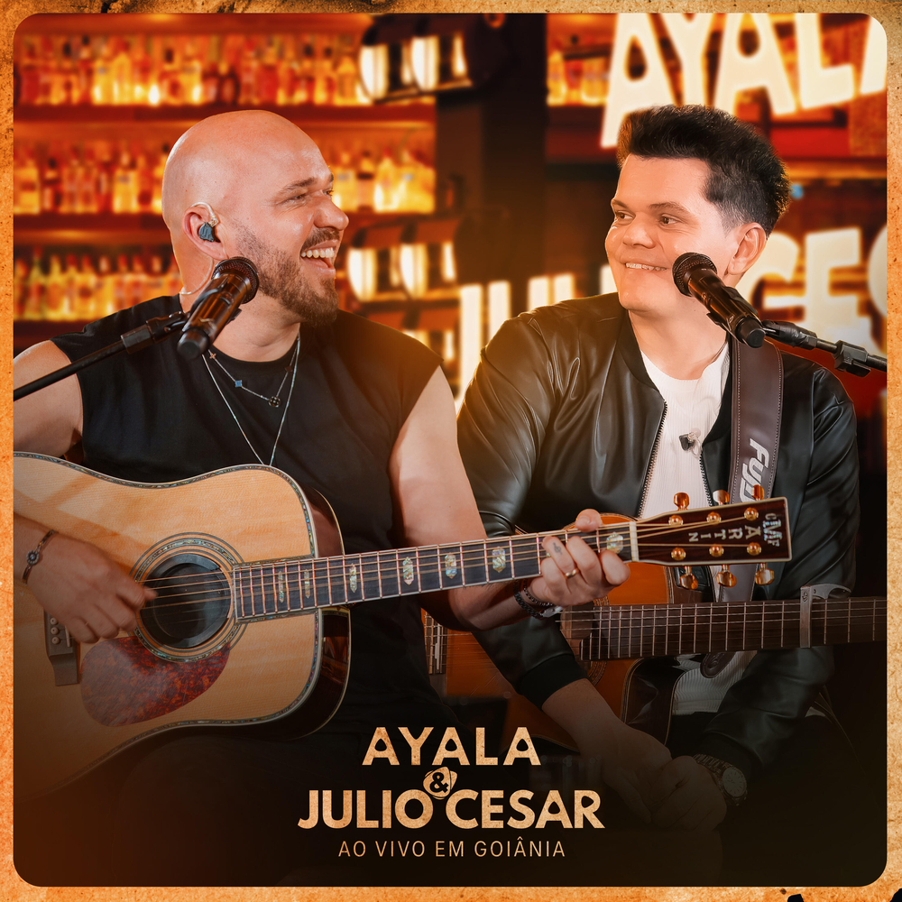 Ayala & Julio Cesar, Ayala & Julio Cesar (Ao Vivo Em Goiânia) in High ...