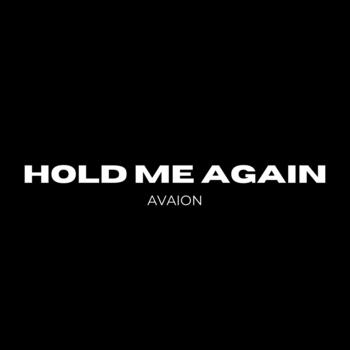AVAION, HOLD ME AGAIN (Single) in High-Resolution Audio - ProStudioMasters