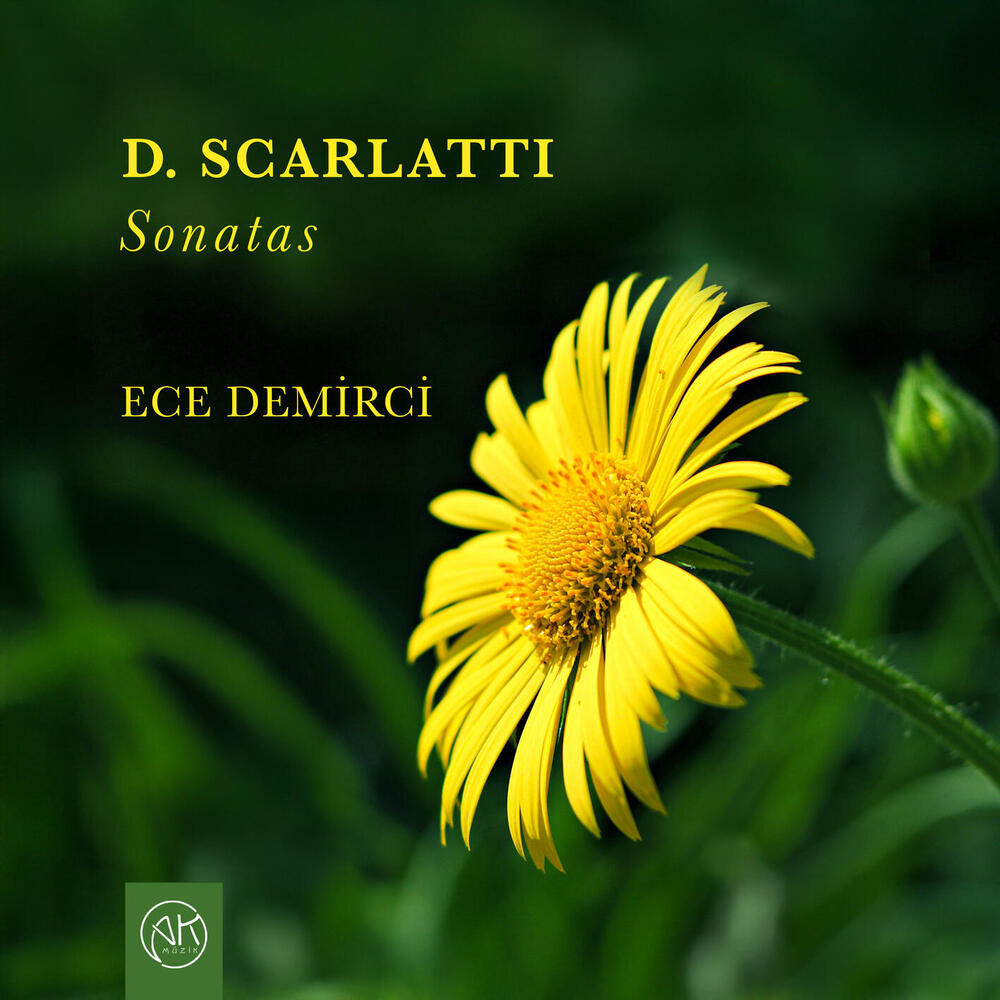 Ece Demirci, Domenico Scarlatti Sonatas in High-Resolution Audio ...