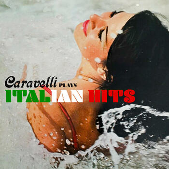 Caravelli, Plays Italian Hits in High-Resolution Audio - ProStudioMasters