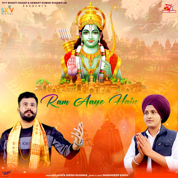 Raahin; Girish Sharma, Ram Aaye Hain (Single) in High-Resolution Audio ...