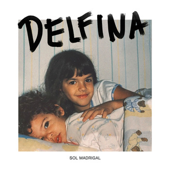 Sol Madrigal, Delfina (Single) in High-Resolution Audio - ProStudioMasters