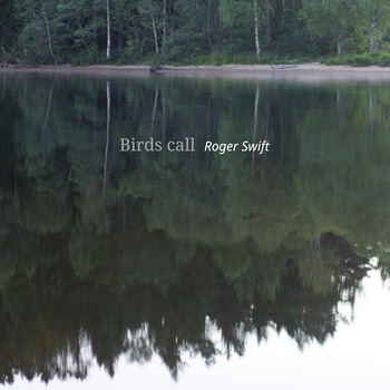 Roger Swift, Birds call (Single) in High-Resolution Audio ...