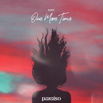 SAINT, One More Time (Single) in High-Resolution Audio - ProStudioMasters