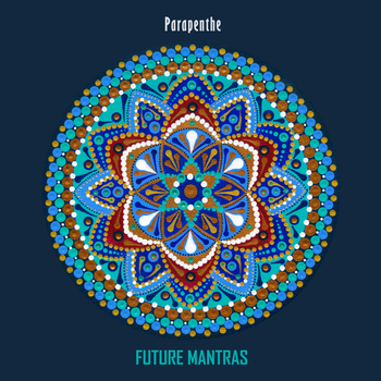 Parapenthe, Future Mantras in High-Resolution Audio - ProStudioMasters