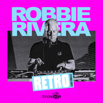 Robbie Rivera, Retro (Extended Mixes) in High-Resolution Audio ...