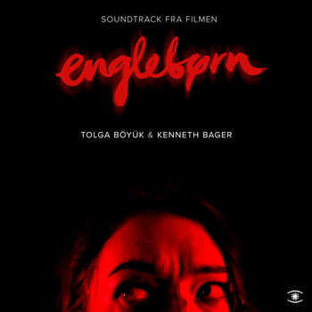 Kenneth Bager; Tolga Böyük, Englebørn (Original Score) in High ...