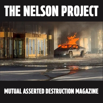 The Nelson Project, Mutual Asserted Destruction Magazine in High ...