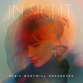 Fabia Mantwill Orchestra, IN.SIGHT in High-Resolution Audio ...