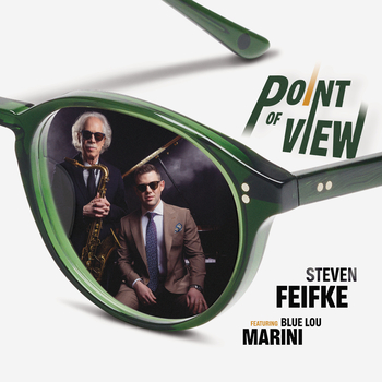 Steven Feifke; Blue Lou Marini, Point of View in High-Resolution Audio ...