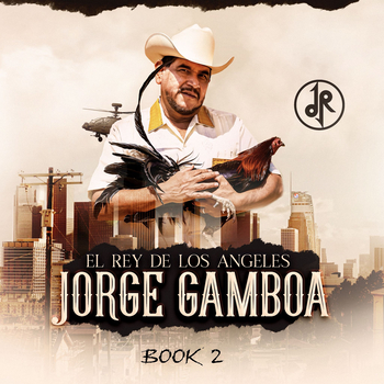 Jorge Gamboa, El Rey de Los Angeles Book 2 in High-Resolution Audio ...