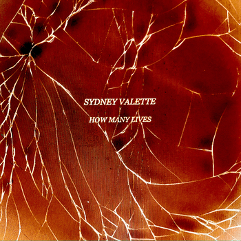 Sydney Valette, How Many Lives (The Remixes) in High-Resolution Audio ...