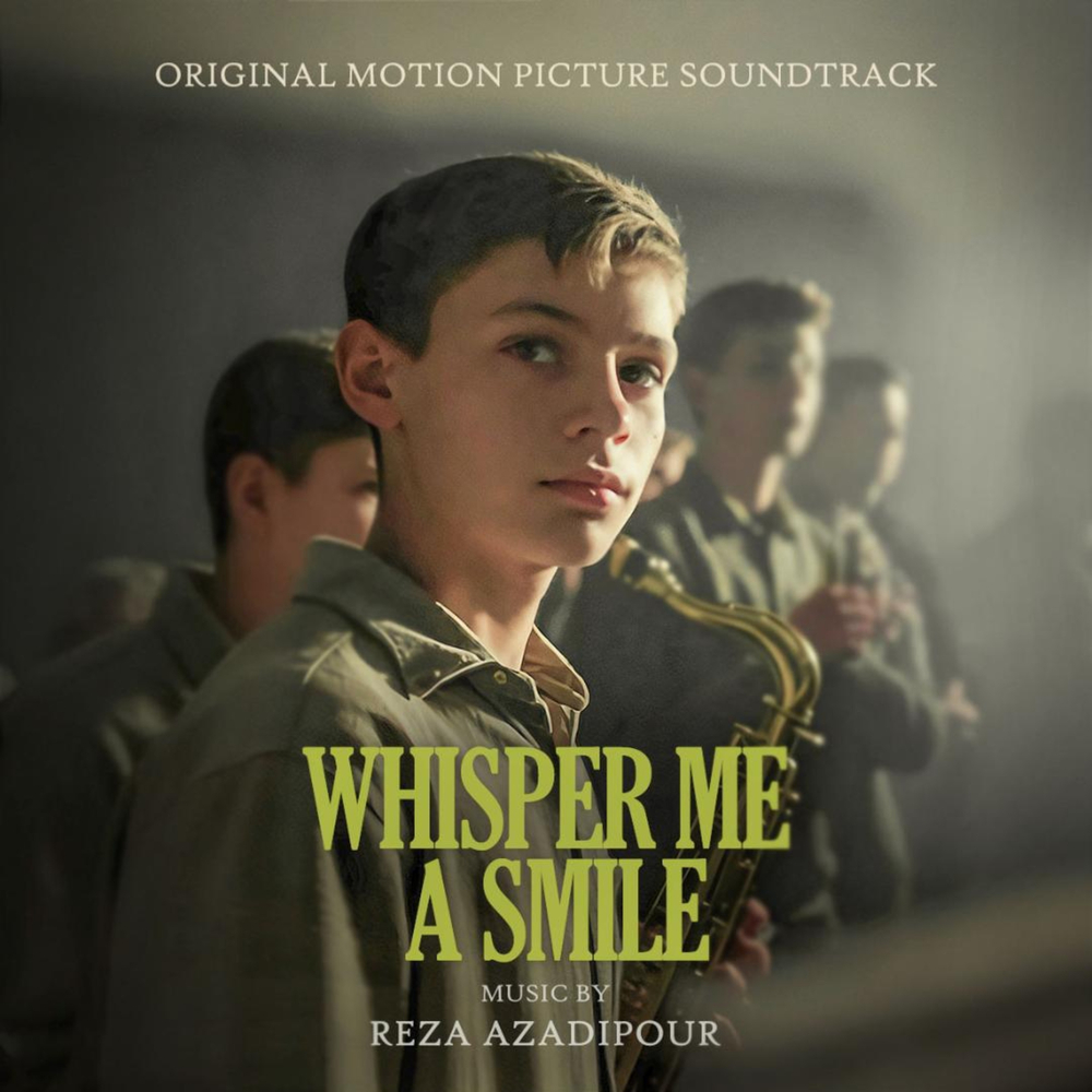 Reza Azadipour, Whisper me a Smile (Original Motion Picture Soundtrack ...