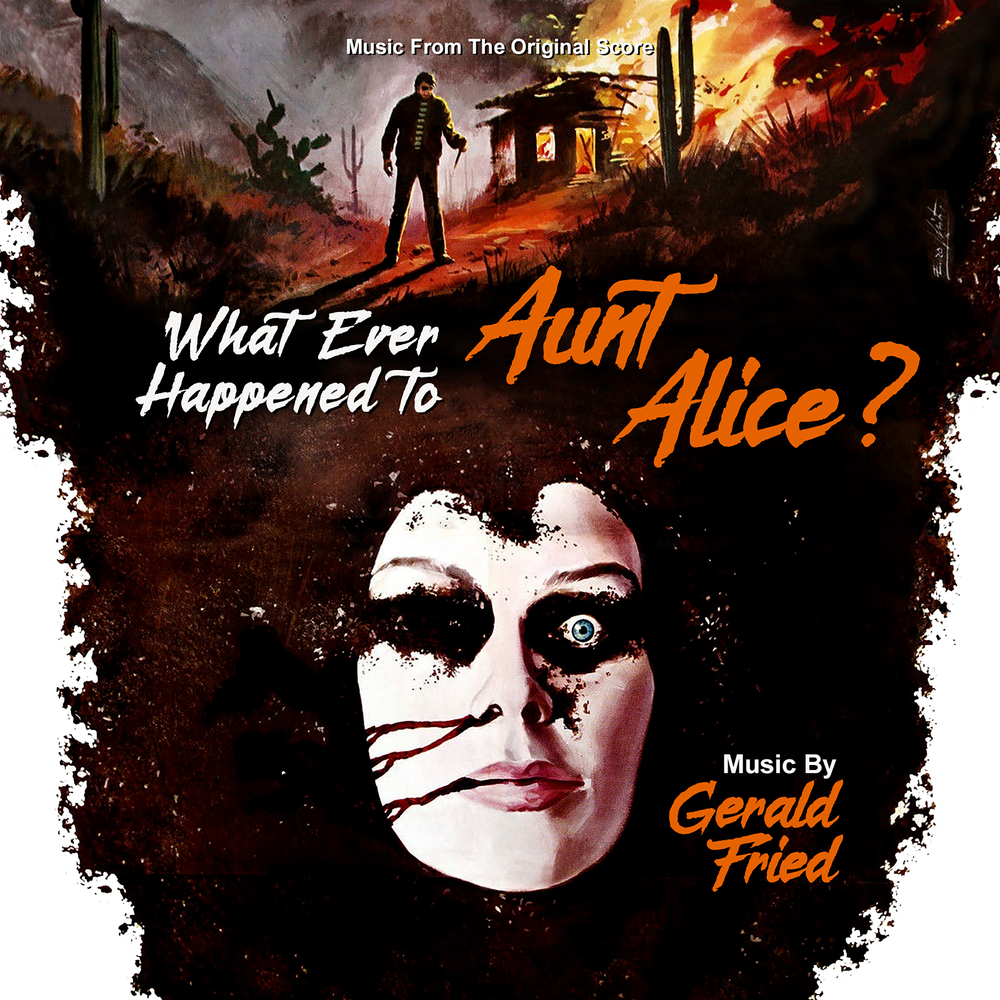 Gerald Fried, What Ever Happened to Aunt Alice (Original Motion Picture ...
