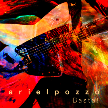 Ariel Pozzo, Basta! in High-Resolution Audio - ProStudioMasters