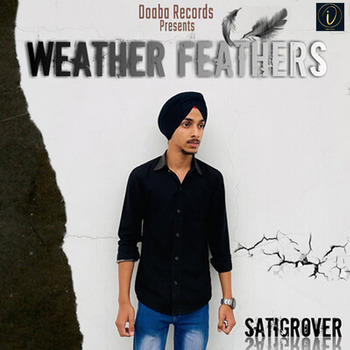 Sati Grover, Weather Feathers (Single) in High-Resolution Audio ...